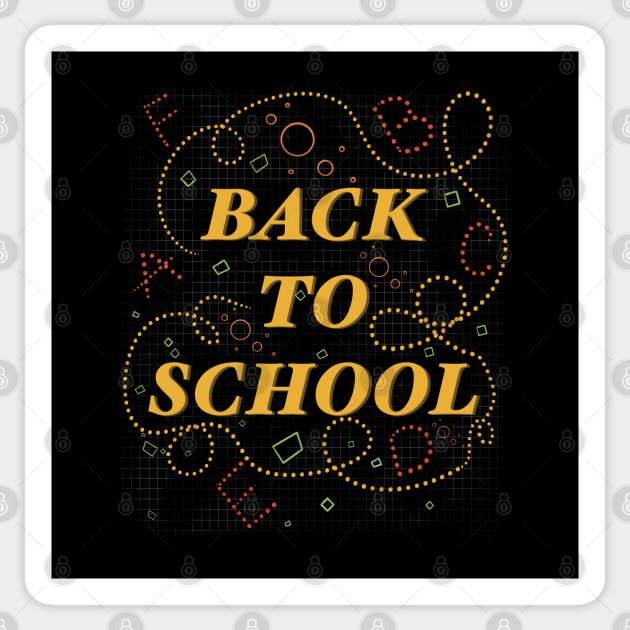 Back to school - Back To School - Sticker | TeePublic