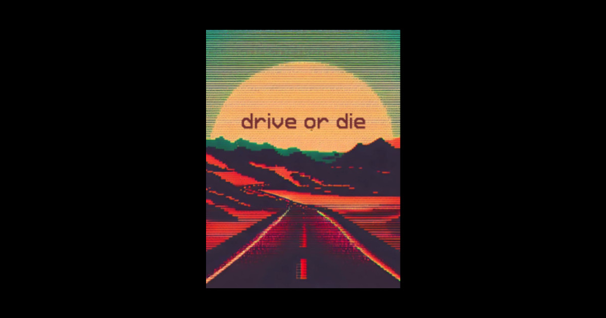 Drive or die pixel art highway - Pixel Art - Posters and Art Prints ...
