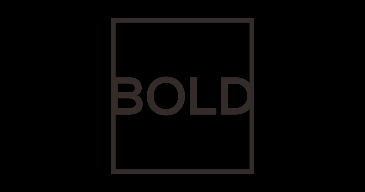 BOLD - Simple Design - Sticker | TeePublic