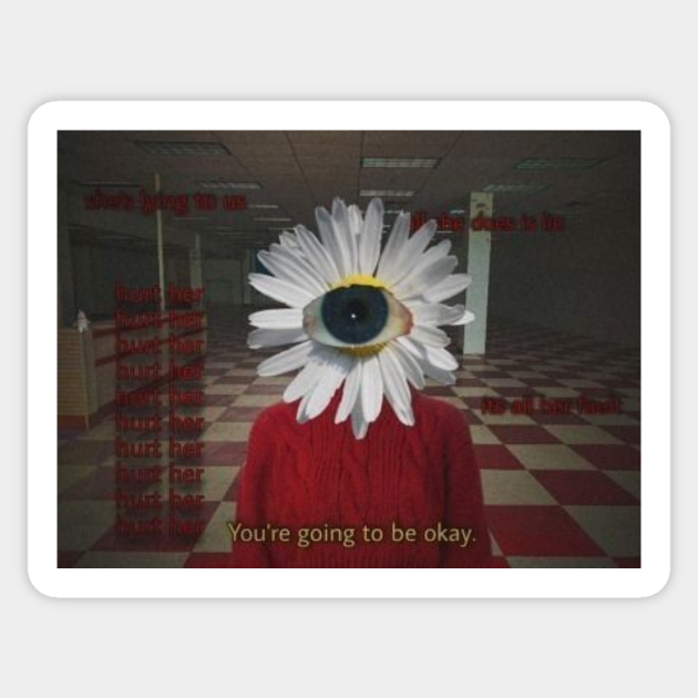 You're going to be ok - Dreamcore, weirdcore, eyeball design ...