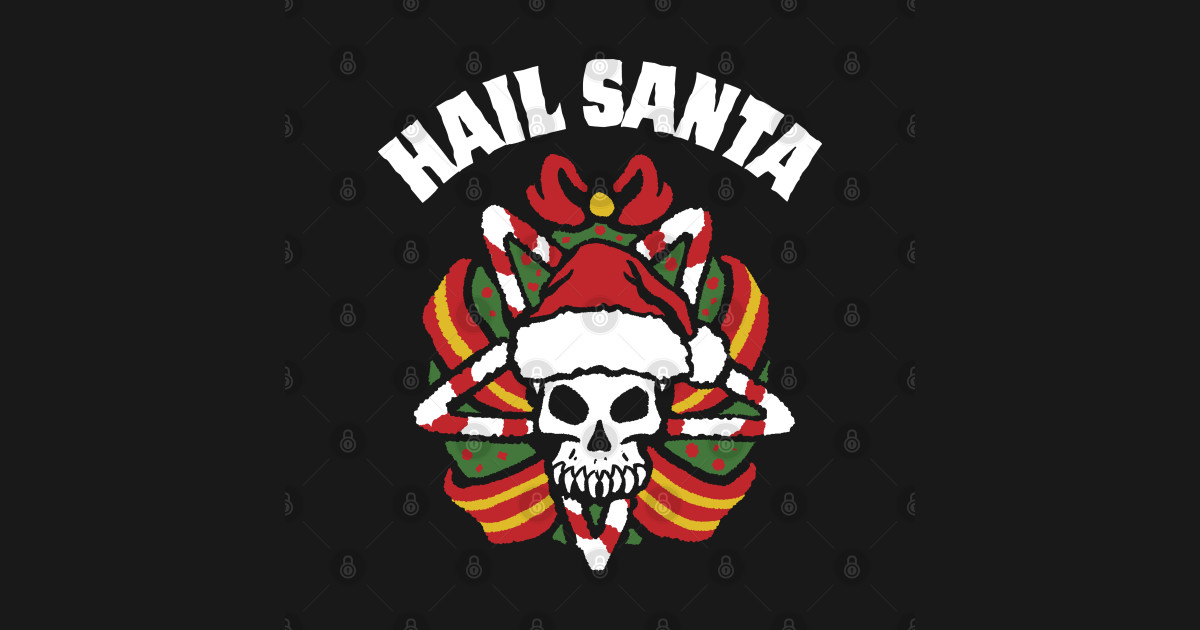hail santa funny christmas satan santa skull - Hail Santa - T-Shirt ...