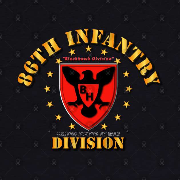 86th Infantry Division - Blackhawk Division - 6th - Baseball T-Shirt ...