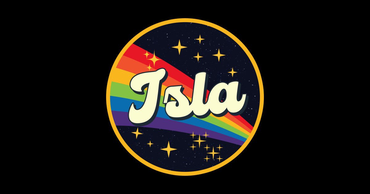 Isla // Rainbow In Space Vintage Style - Isla - Sticker | TeePublic