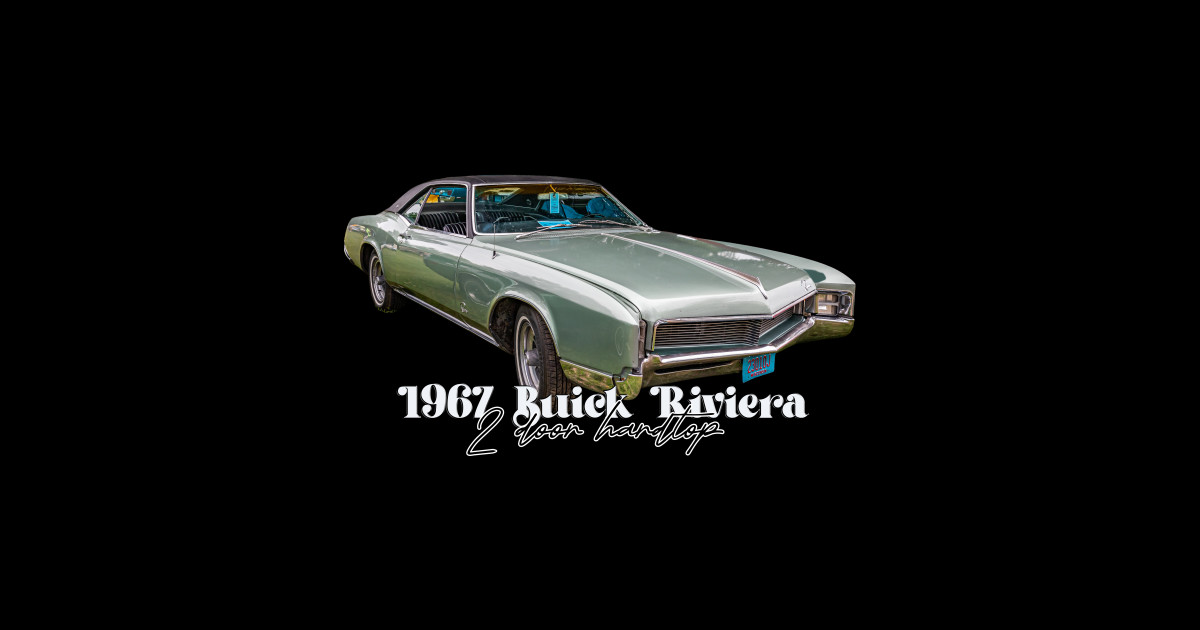 1967 Buick Riviera 2 Door Hardtop - 1967 Buick Riviera - Sticker ...
