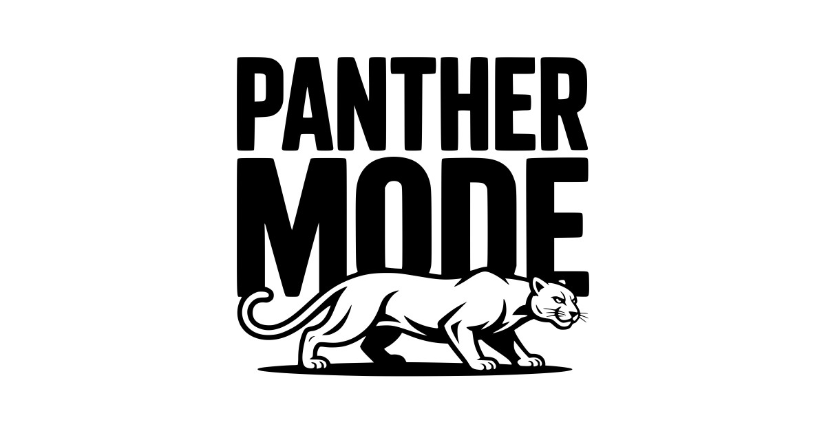 Panther Mode - Panther Mode - T-Shirt | TeePublic