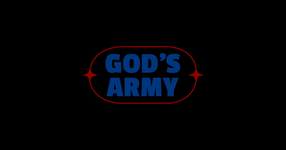 God's Army | Christian - Army - Sticker | TeePublic