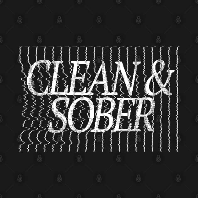 Clean & Sober - Sobriety Logo Design - Sobriety - T-Shirt | TeePublic