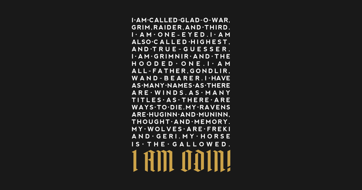 I Am Odin - I - Odin - T-Shirt | TeePublic