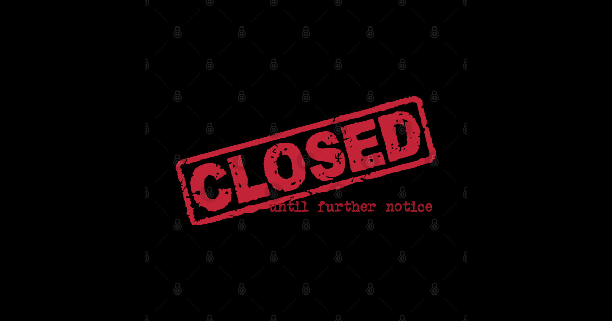 Closed Sign - Closed - Sticker | TeePublic