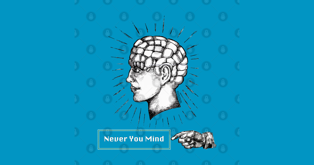 Never You Mind - Phrenology - T-Shirt | TeePublic