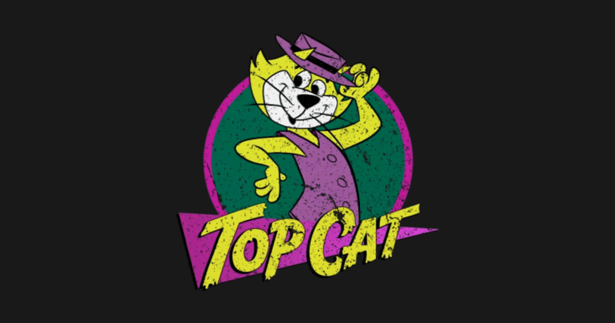 Retro Top Cat - Top Cat - T-Shirt | TeePublic