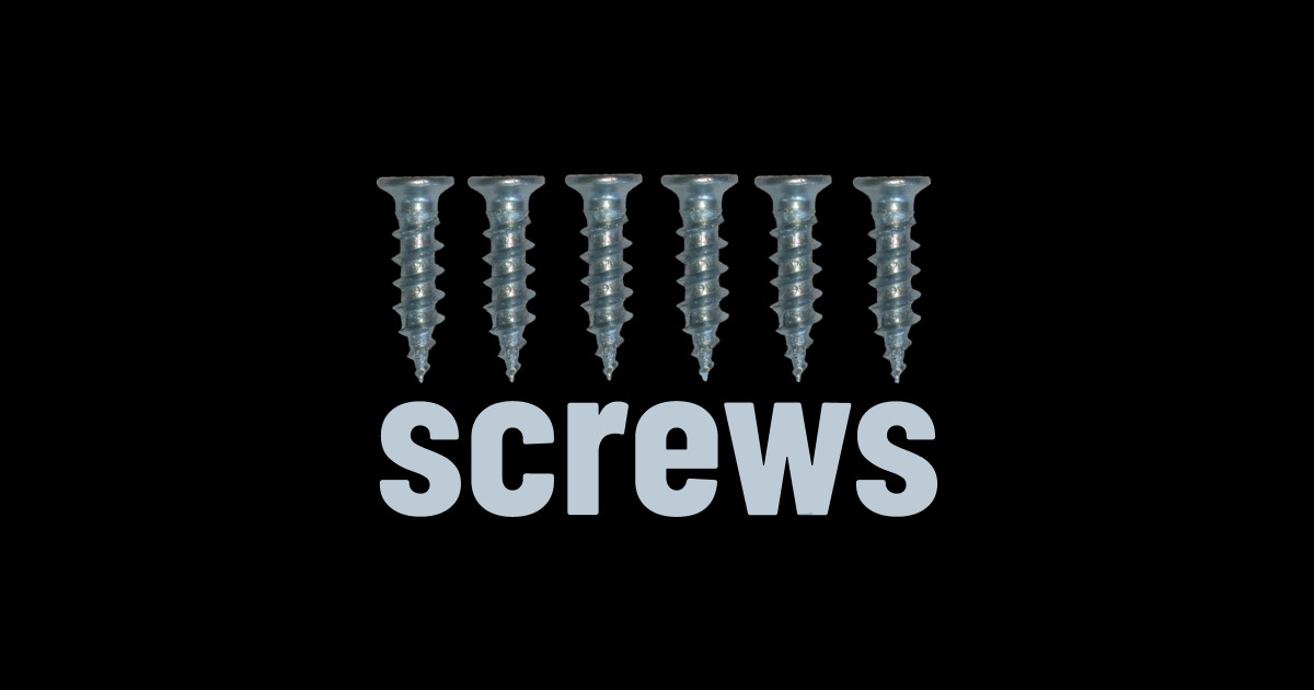 Screws - Screws - Sticker | TeePublic