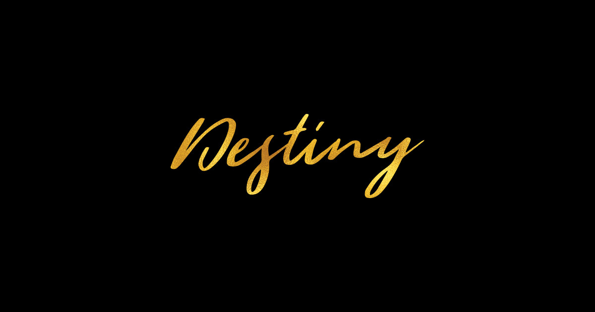 Destiny Name Hand Lettering in Faux Gold Letters - Destiny - Sticker ...