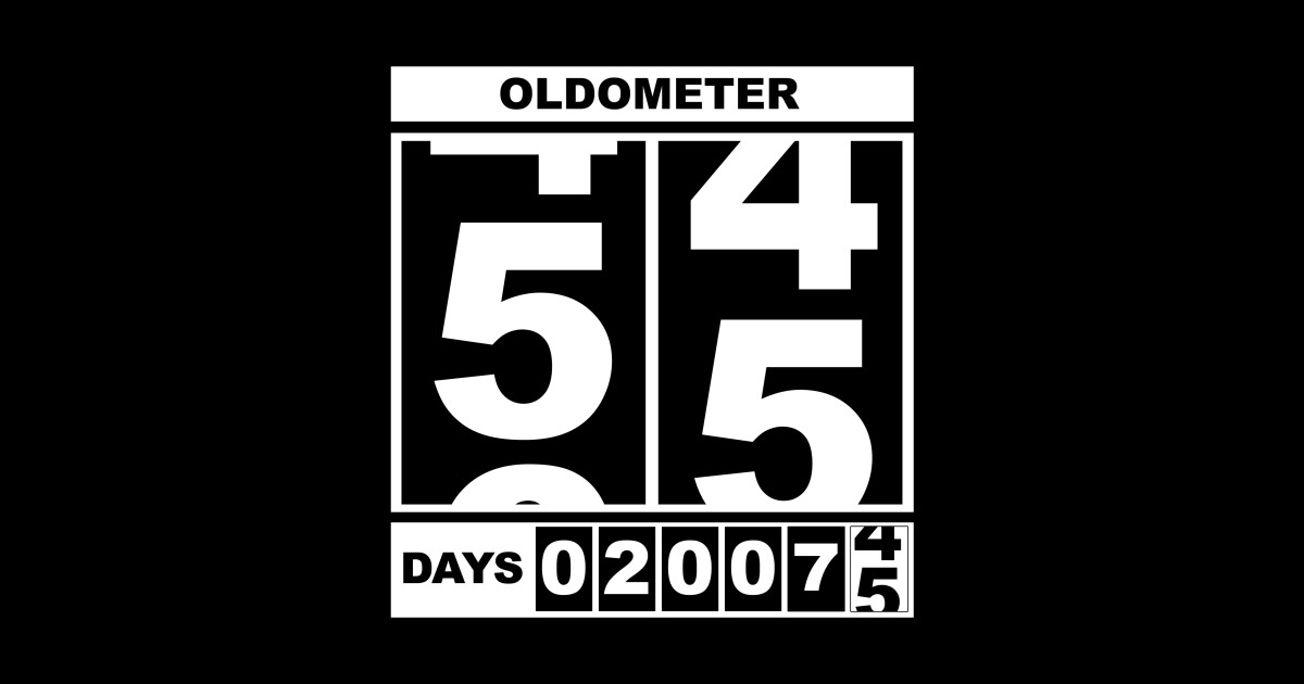 55th Birthday Oldometer - Oldometer - Sticker | TeePublic