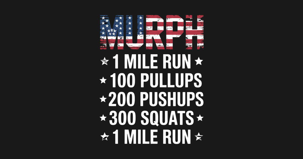 Murph Challenge Memorial Day Workout Gym Gear - Memorial Day - T-Shirt ...