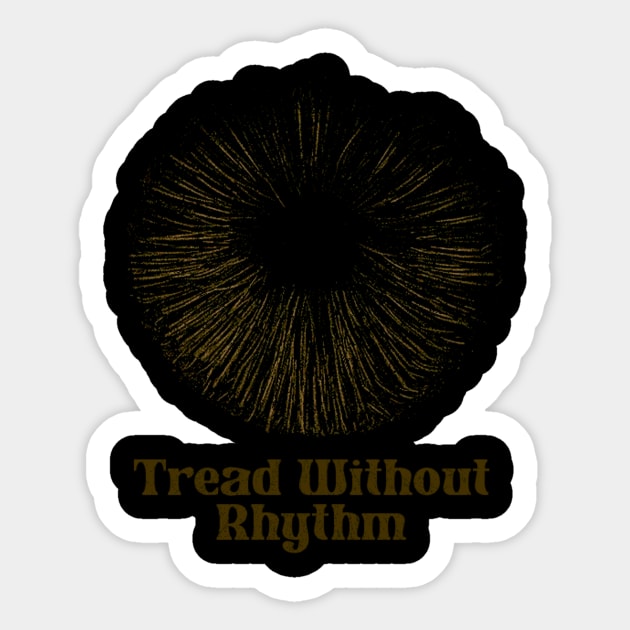 Tread Without Rhythm - Dune - Sticker | TeePublic