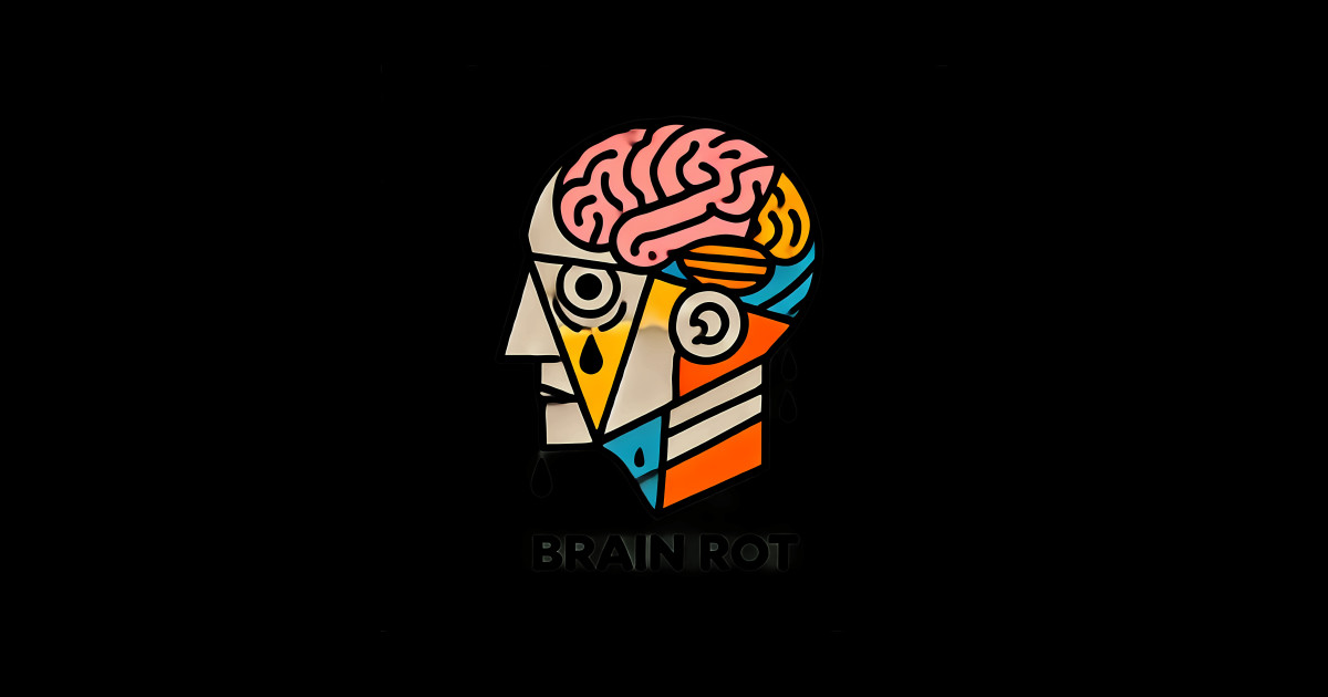Brain Rot – Word of the Year Humor Design - Brainrot - Sticker | TeePublic