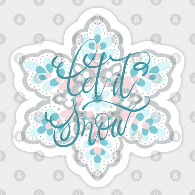 LET IT SNOW - Let It Snow Christmas Snowflake Xmas - Sticker | TeePublic