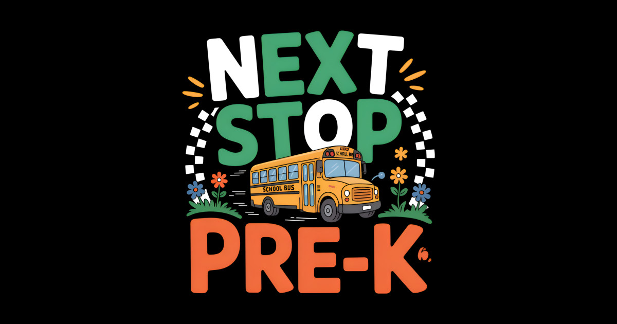 Next Stop Pre-K School Bus Graduation Preschool Kids Grad - Busy Doing ...