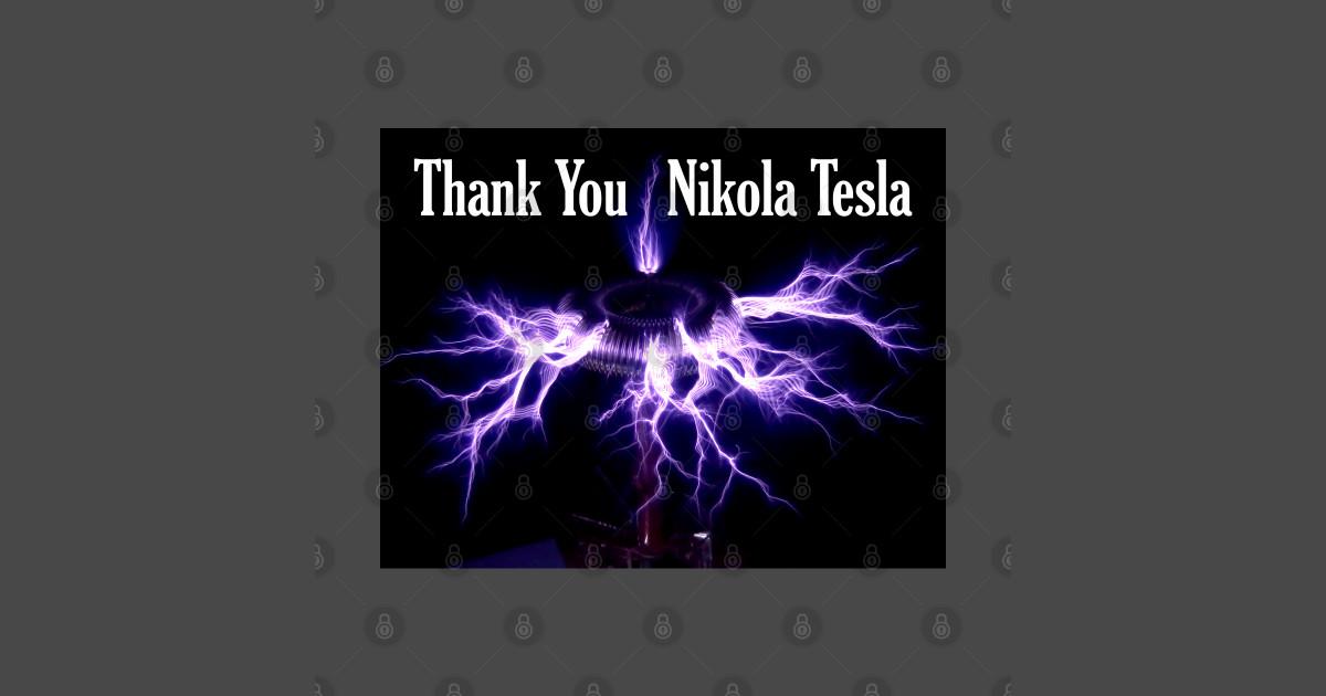 Thank You Nikola Tesla - Nikola Tesla - T-Shirt | TeePublic
