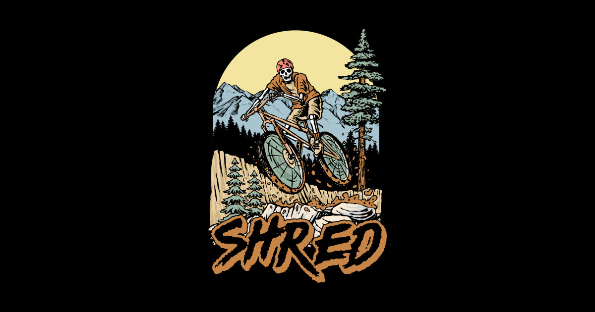 Shred! Skeleton Mountain Biker Skull Bike Rider Outdoors Graphic ...
