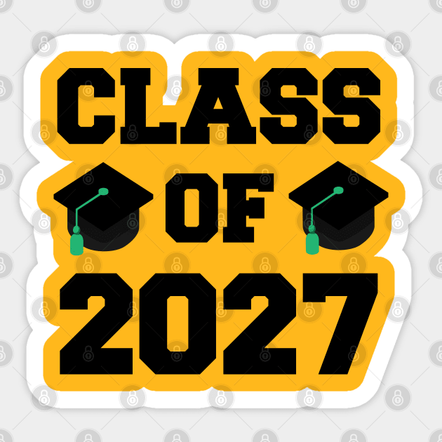 Class Of 2027 - Class Of 2027 Graduation - Sticker | TeePublic