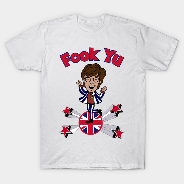 Fook Yu - Austin Powers - T-Shirt | TeePublic