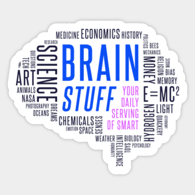 Brain Stuff Calligram v2 - Brain Stuff - Sticker | TeePublic