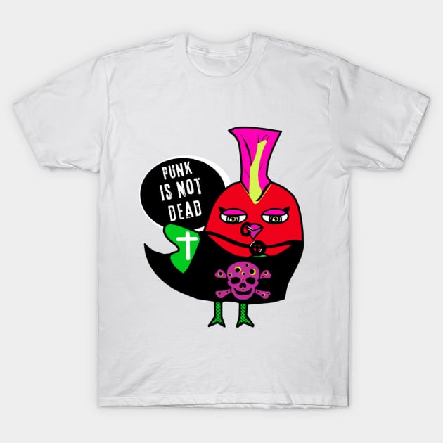 Cute Bird - Punk Is Not Dead - Punk Is Not Dead - T-Shirt | TeePublic