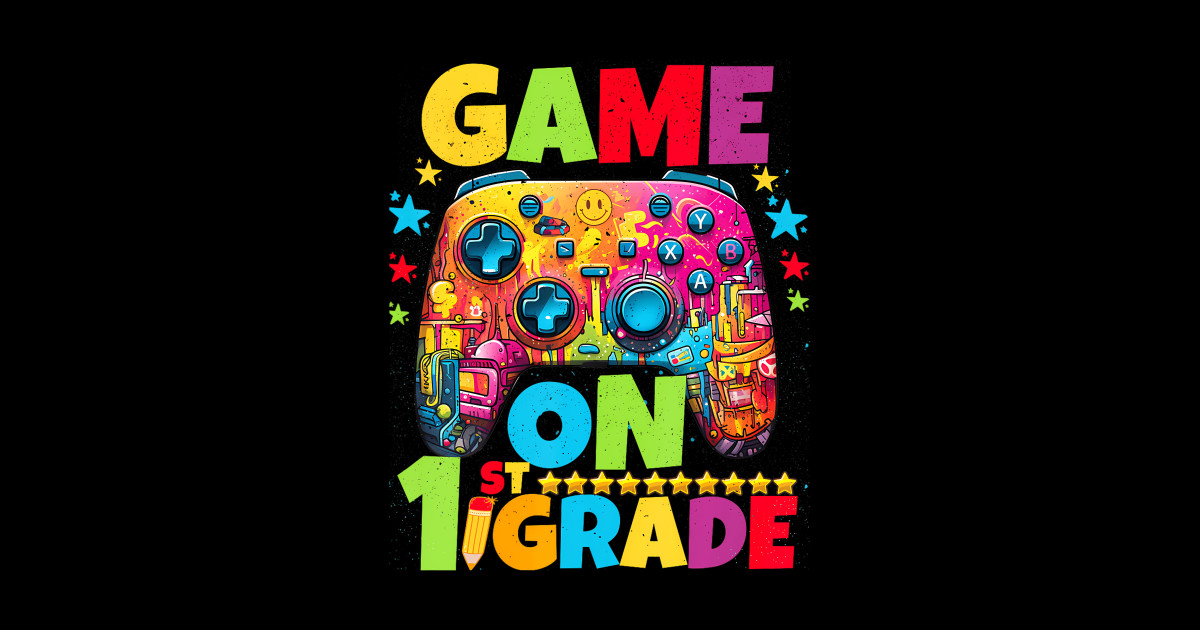 1st Grade Level Unlocked Video Gamer Pixel Back To School - 1st Grade ...