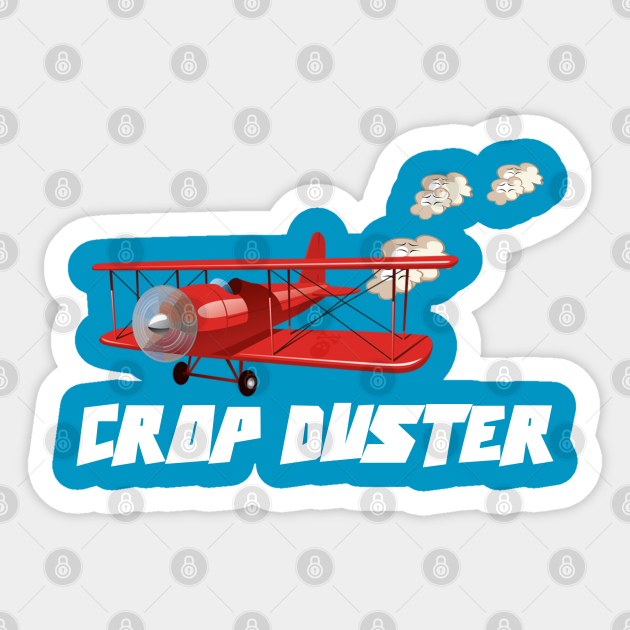 Crop Duster - Fart - Sticker | TeePublic