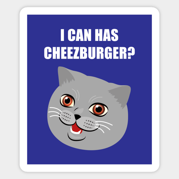 Funny Cat Meme Can I Has Cheezburger? - Memes - Sticker | TeePublic
