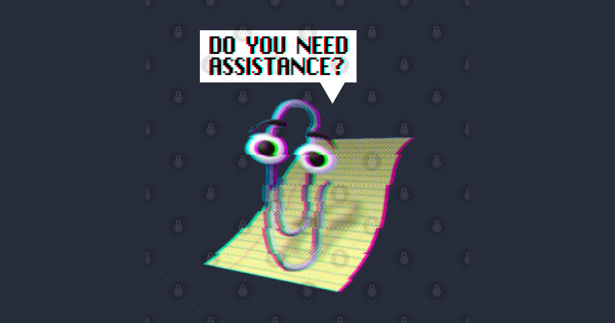 Clippy, Do you need assistance? - Internet - T-Shirt | TeePublic
