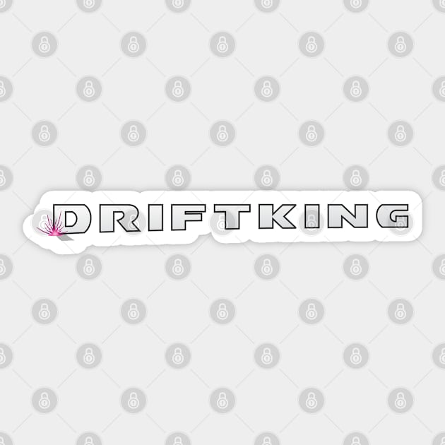 Drift King - Rtgame - Sticker | TeePublic