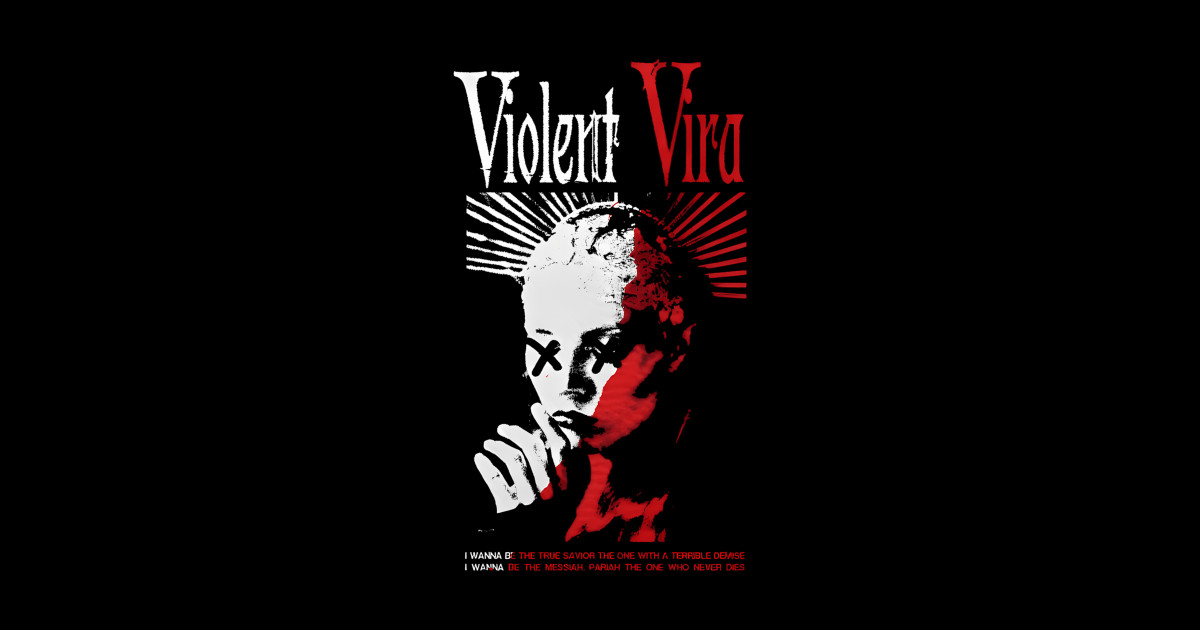 VIOLENT VIRA MERCH - Violent Vira - Sticker | TeePublic