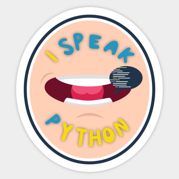I speak python - Python - Sticker | TeePublic