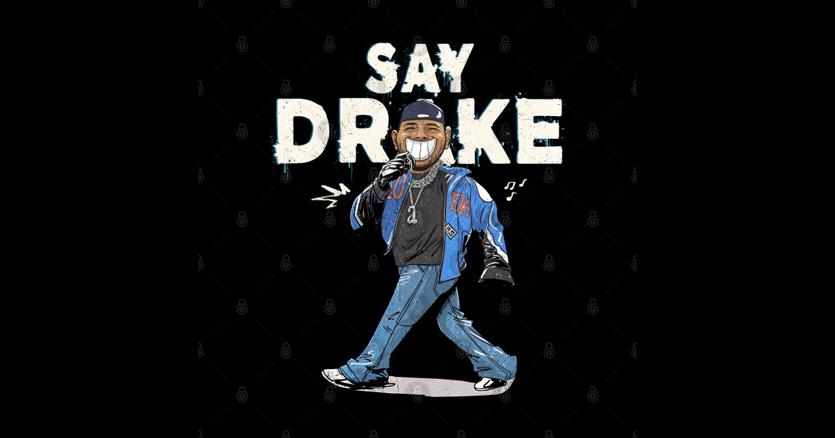 Say Drake meme - Say Drake - Sticker | TeePublic