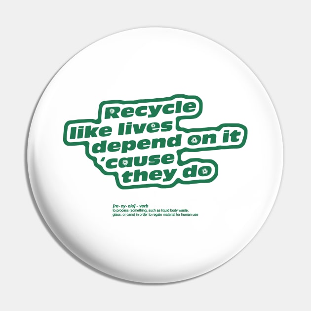 Recycle Amazon Green - Recycle - Pin | TeePublic