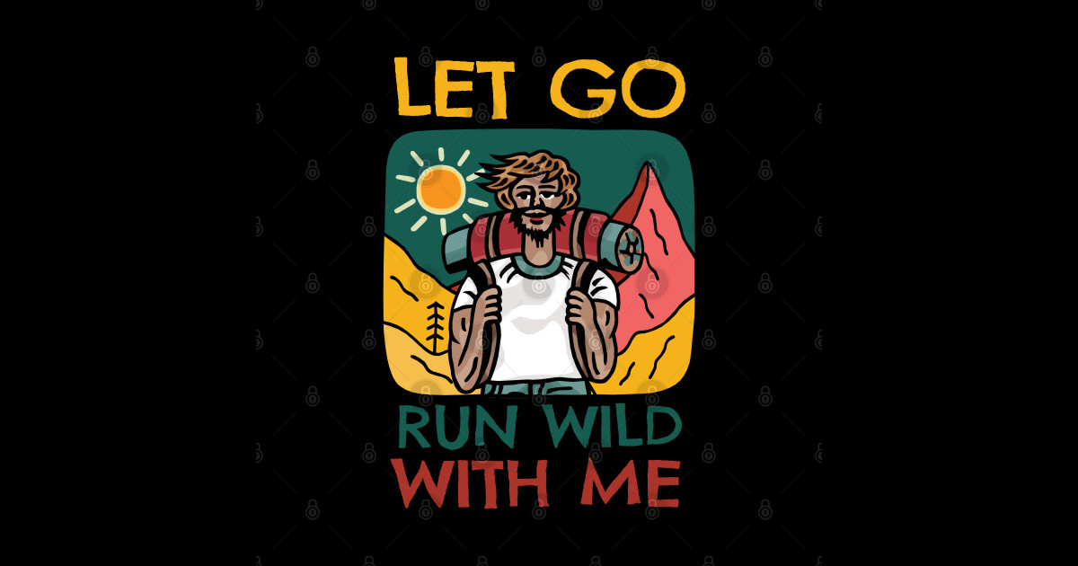 Let Go Run Wild With Me - Vintage Vacation - Sticker | TeePublic