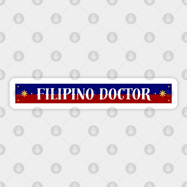 Filipino Doctor with Philippine Flag Colors - Filipino Flag - Sticker ...