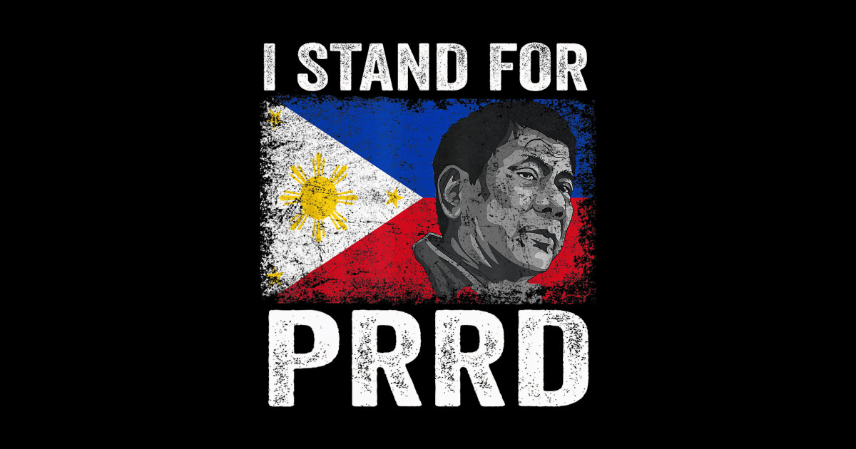 I Stand For PRRD Supporter Digong Duterte Philippine DU30 Vintage ...