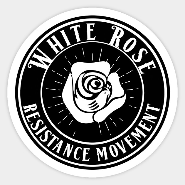 THE WHITE ROSE (WW2 RESISTANCE SYMBOL) - White Rose - Sticker | TeePublic
