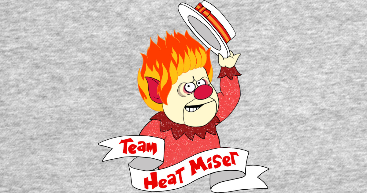 Team Heat Miser - Heat Miser - Baseball T-Shirt | TeePublic