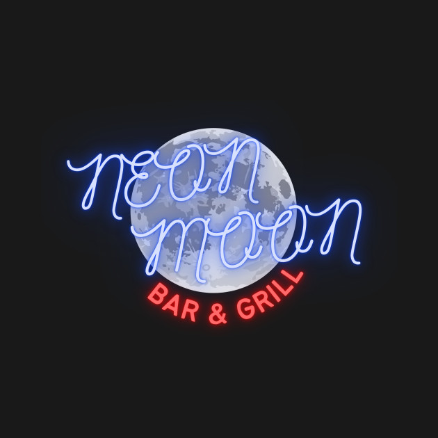 Neon Moon Bar and Grill - Country - T-Shirt | TeePublic