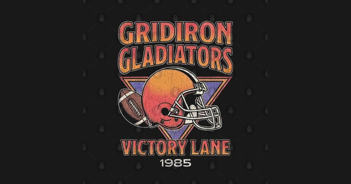 Gridiron Gladiators Victory Lane 1985 - Vintage Football - T-Shirt ...