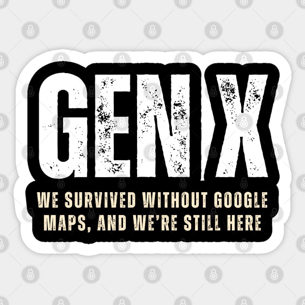 Gen X Retro Vibes Design for True Generation Xers - Gen Xers - Sticker ...