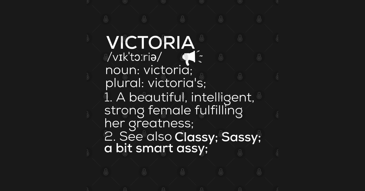 Victoria Name Definition Victoria Female Name - Victoria - Pin | TeePublic