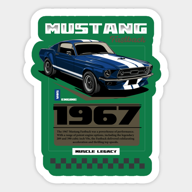Mustang 1967 Fastback - 1967 Mustang Fastback - Sticker | TeePublic