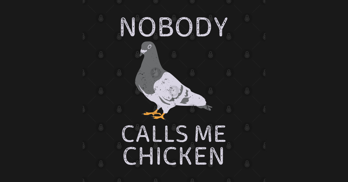 Nobody Calls Me Chicken - Nobody Calls Me Chicken - Magnet | TeePublic