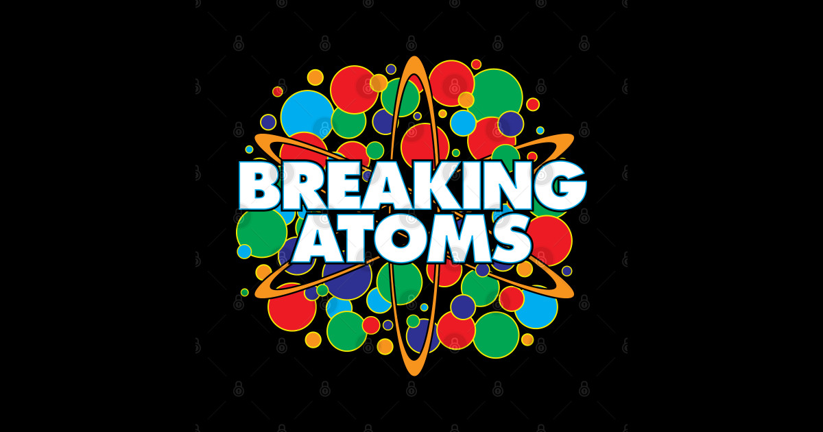 Breaking Atoms - Hip Hop Culture - Sticker | TeePublic